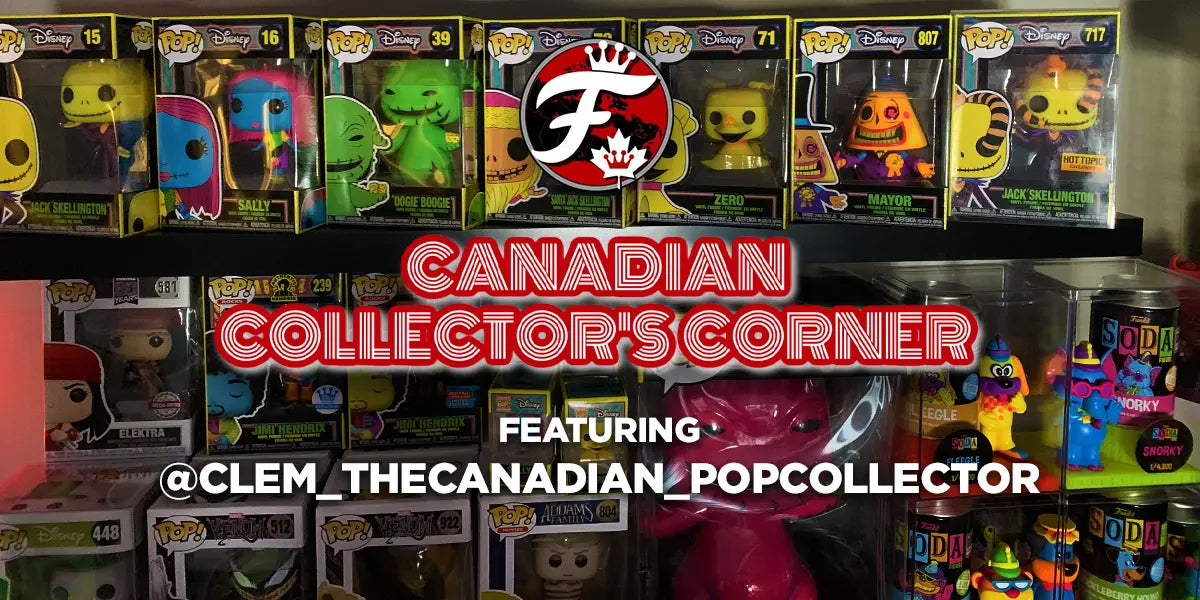 @Clem_TheCanadian_PopCollector: Canadian Collector's Corner – Pop Hard ...